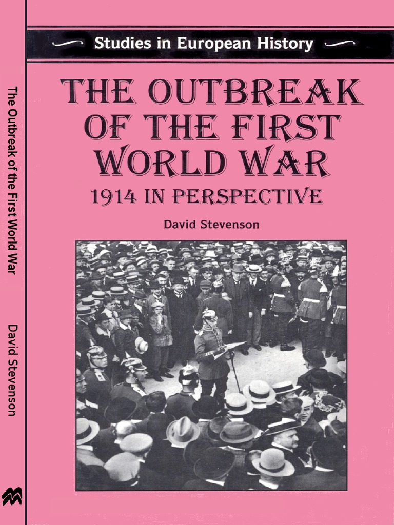 David Stevenson-The Outbreak of The First World War - 1914 in ...