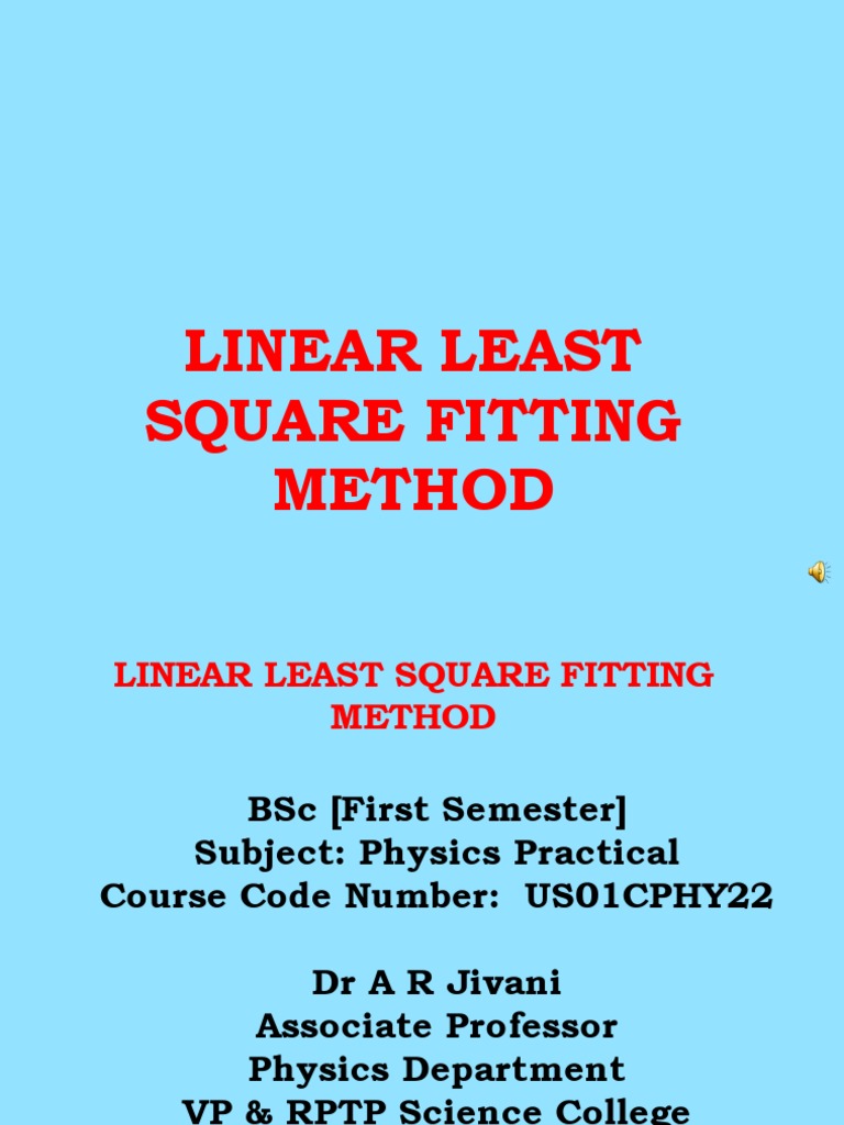 FYBSc - LINEAR LEAST SQUARES FITTING METHOD 18-9-2018 | PDF | Line ...