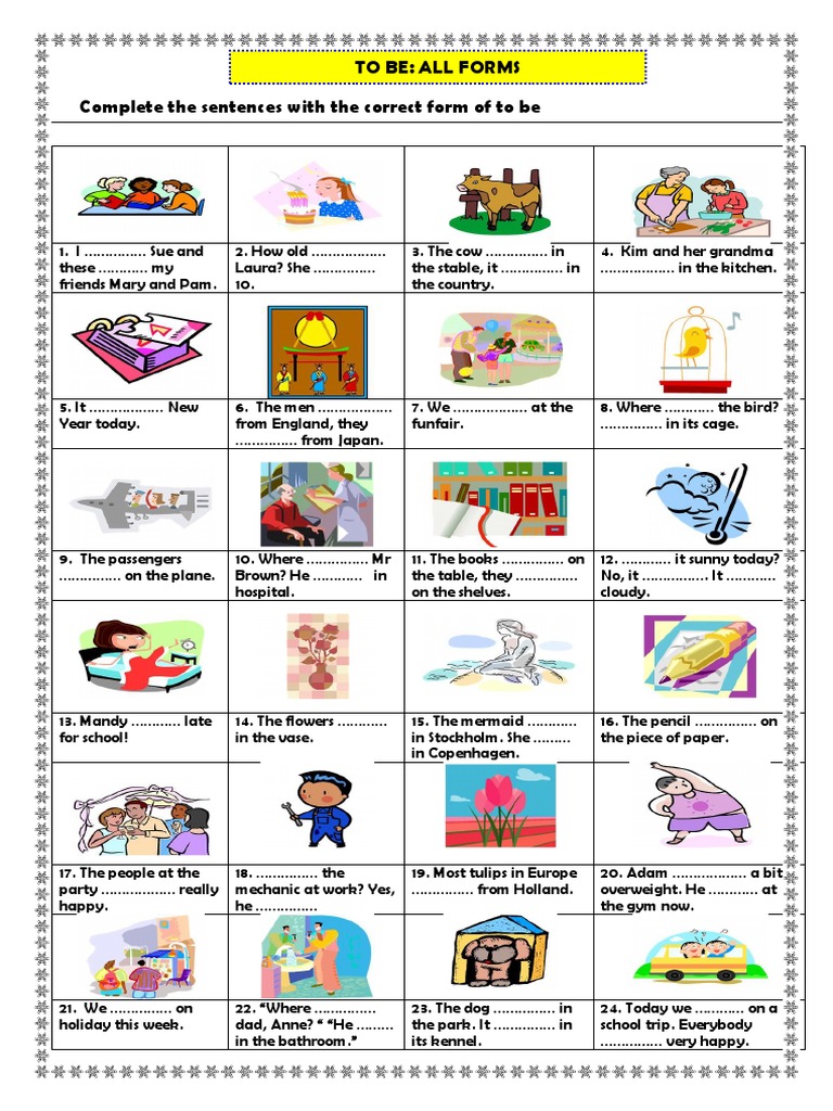 Complete The Sentences With The Correct Form of To Be To Be: All Forms ...