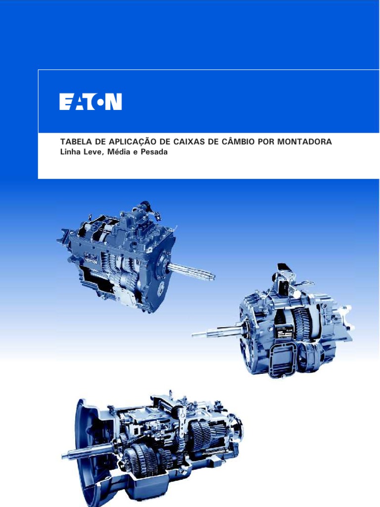 Catalogo EATON Aplicacao Por Montadora | Transporte | Indústria de Veículos
