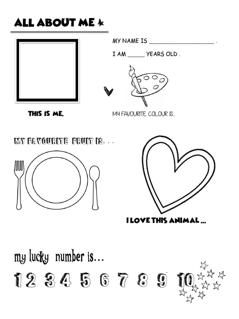 All About Me : MY NAME IS - I Am - Years Old | PDF