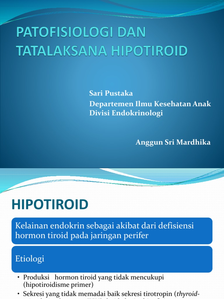 Patofisiologi Dan Penatalaksanaan Hipotiroid | PDF