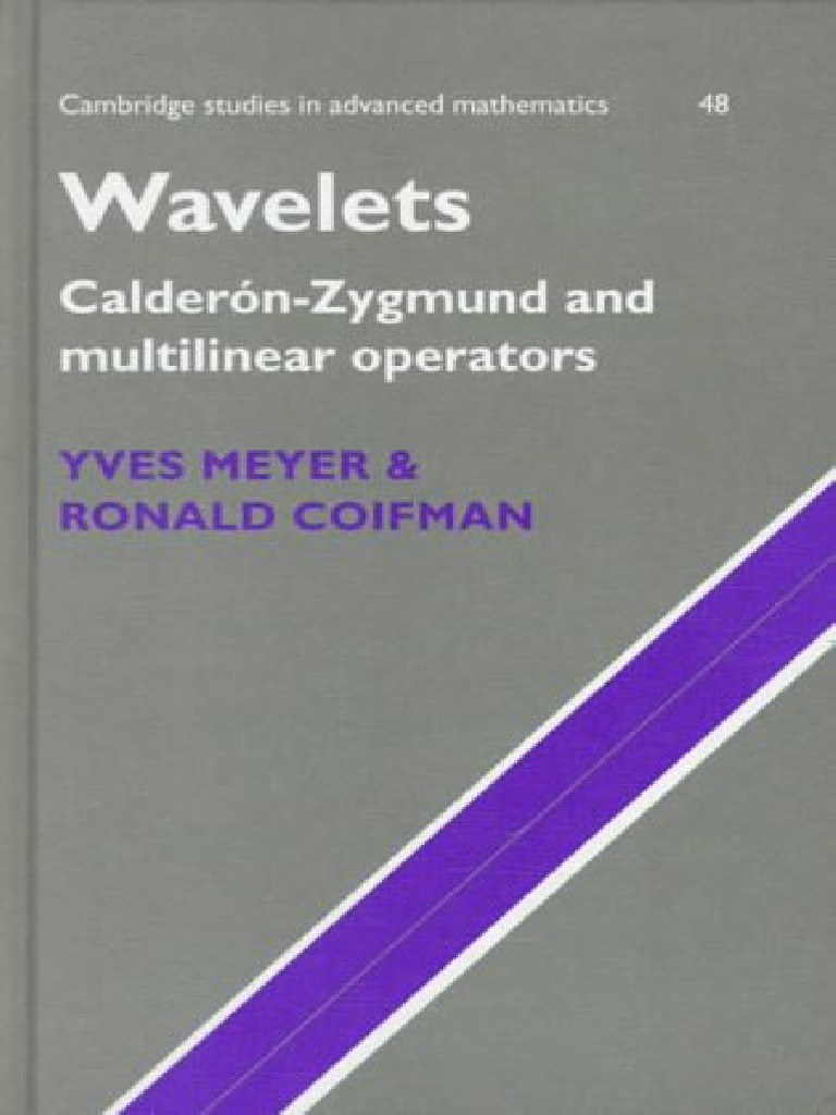 (Yves Meyer, Ronald Coifman) Wavelets Calderón-Z | PDF | Fourier Series | Wavelet