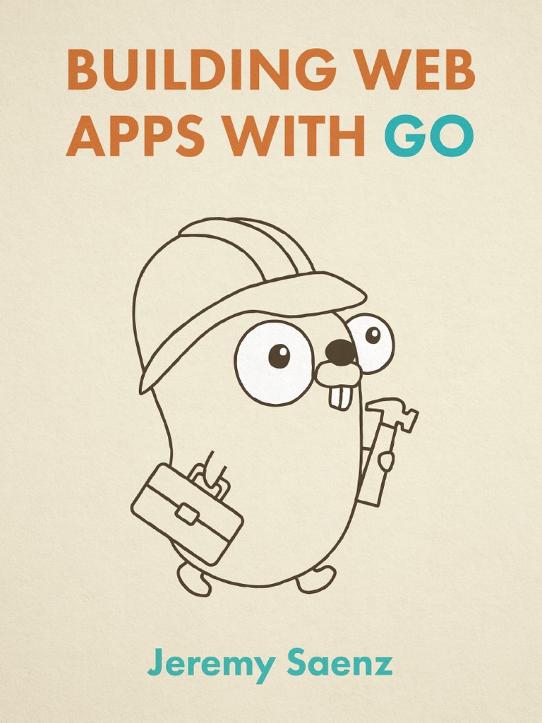 Building Web Apps With Go | PDF | Hypertext Transfer Protocol | Json