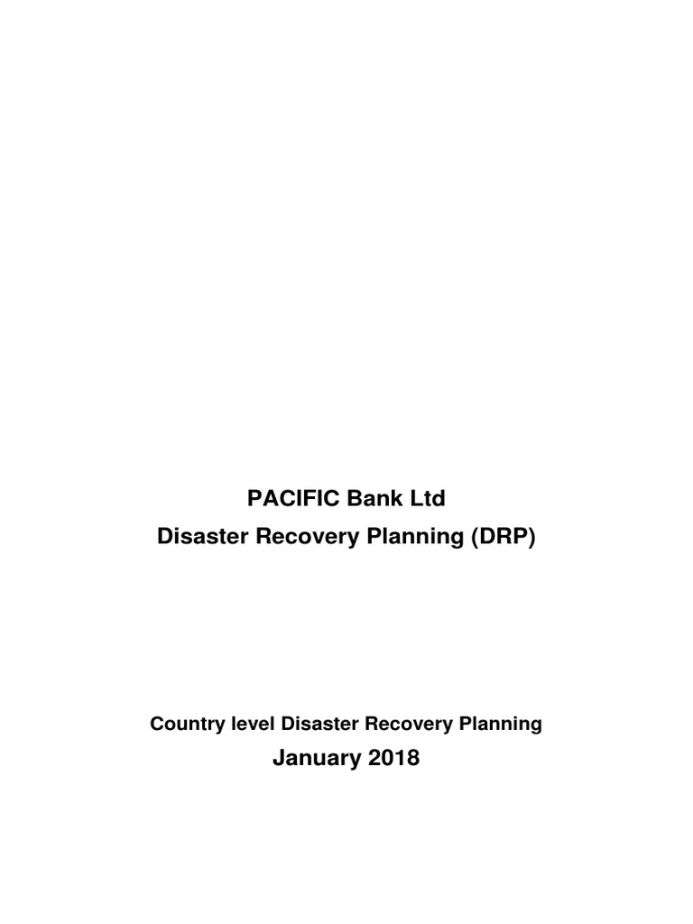 Pacific Bank LTD Disaster Recovery Planning (DRP) | PDF | Business ...