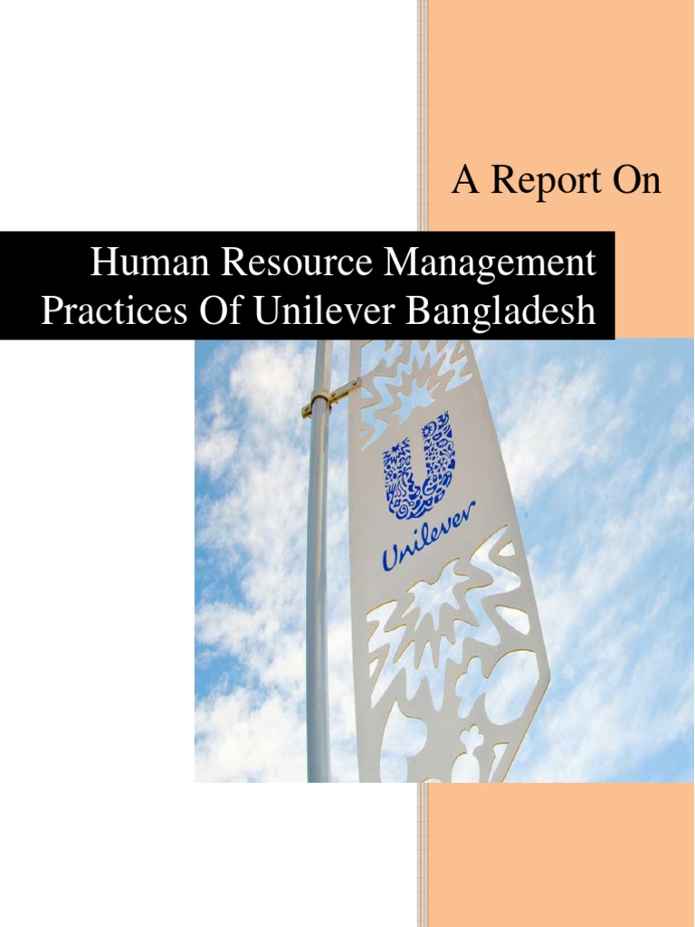 HRM Practices of Unilever Bangladesh | PDF | Recruitment | Human ...