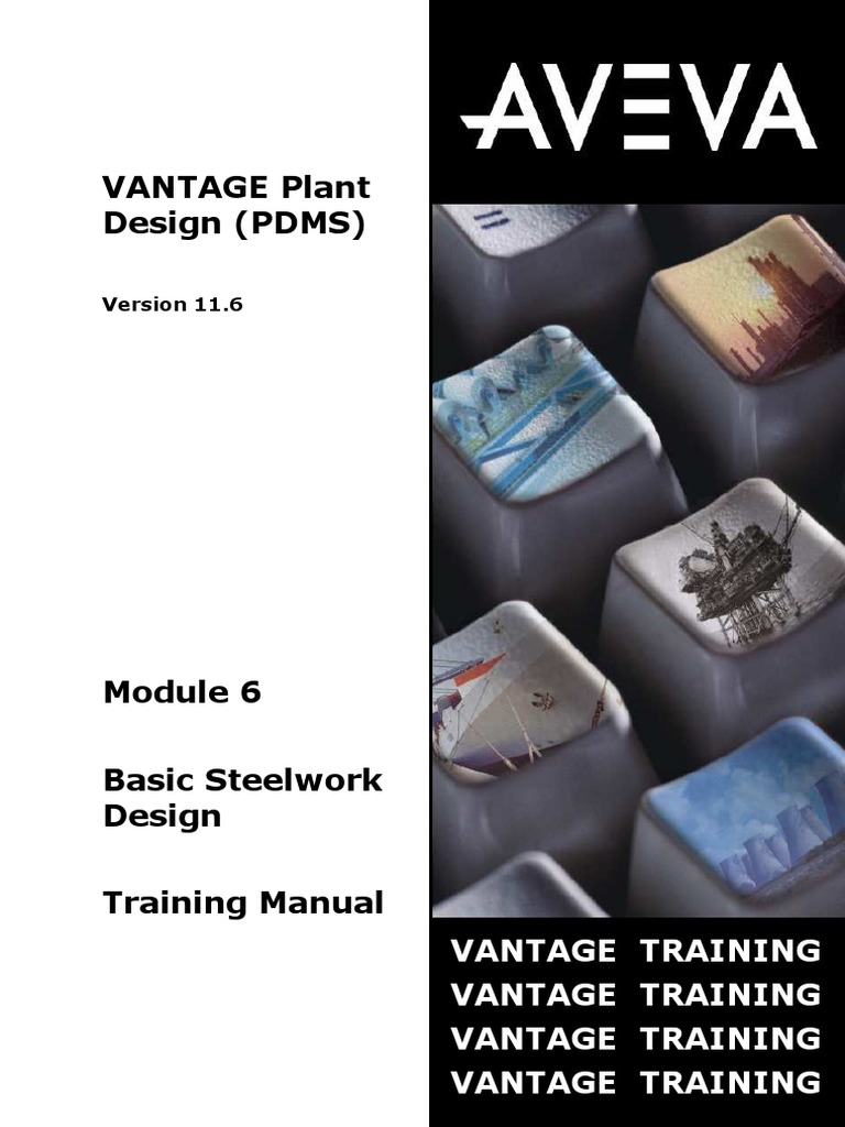 Vantage Plant Design (PDMS) : Vantage Training Vantage Training Vantage ...
