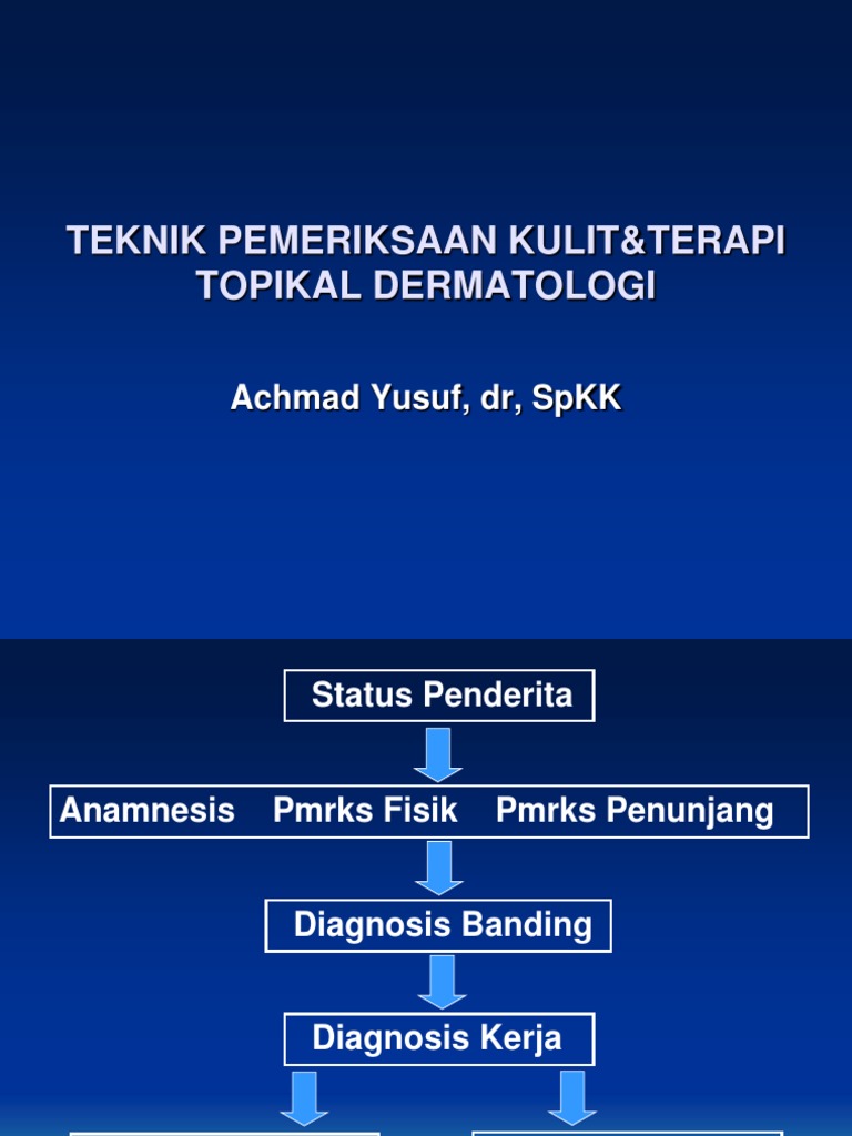 2 Teknik Pemeriksaan Kulit & Dermatoterapi | PDF