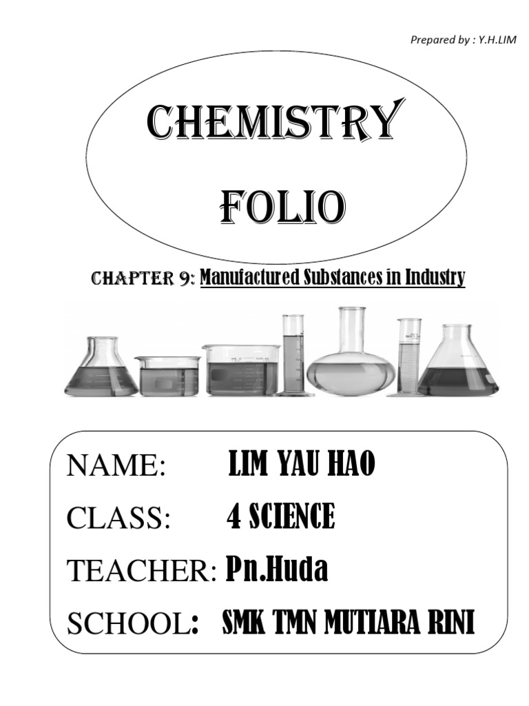 Chemistry Folio: Name: Lim Yau Hao Class: 4 Science TEACHER: PN - Huda ...