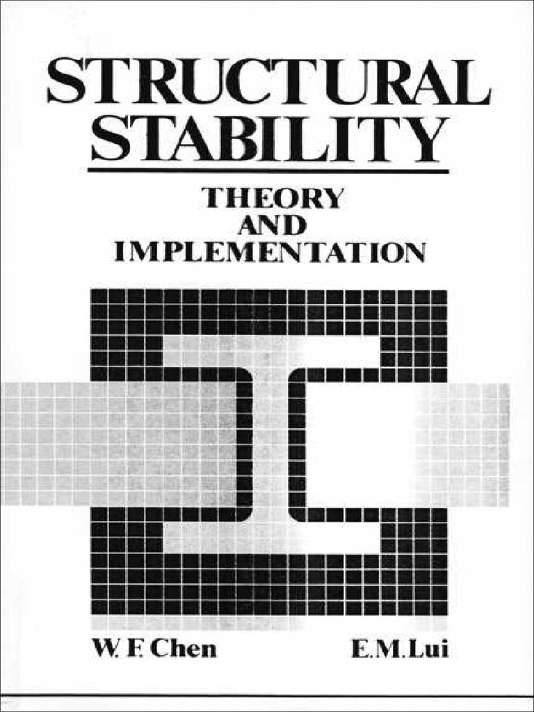 W F Chen, E M Lui - Structural Stability - Theory and Implementation | PDF | Buckling ...