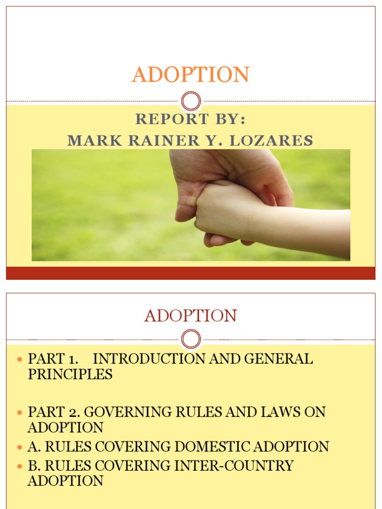 Adoption: Report By: Mark Rainer Y. Lozares | PDF | Adoption | Citizenship