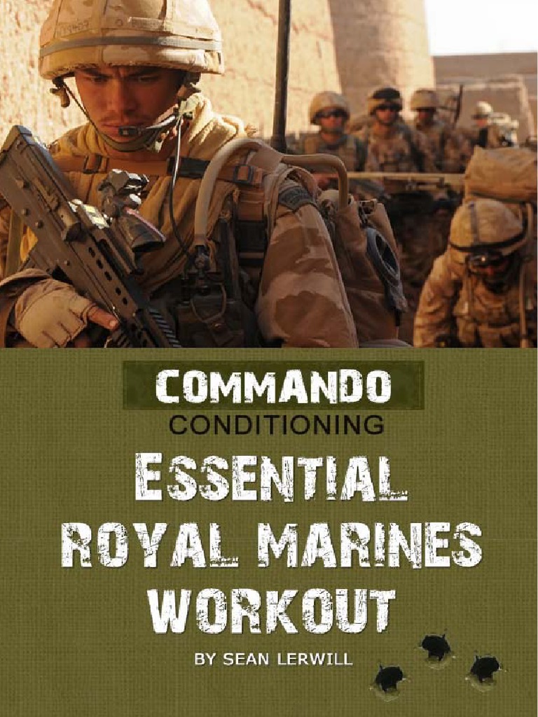 Essential Royal Marines Workout | PDF | Foot | Physical Fitness