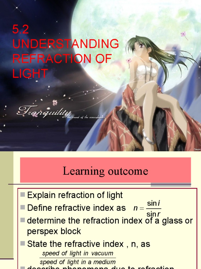 5.2 Understanding Refraction of Light | PDF | Refraction | Refractive Index