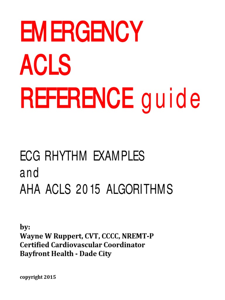 Emergency Acls Reference Guide: Ecg Rhythm Examples and Aha Acls 2015 ...