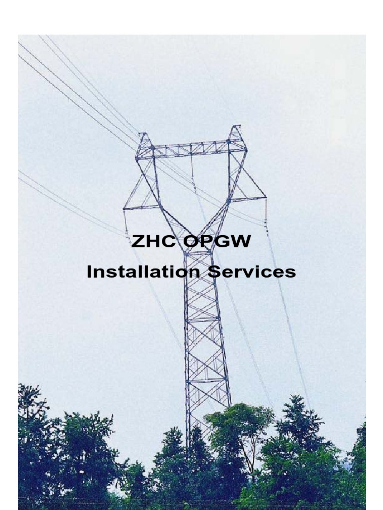 OPGW Installation Services Overview | PDF | Optical Fiber | Wire