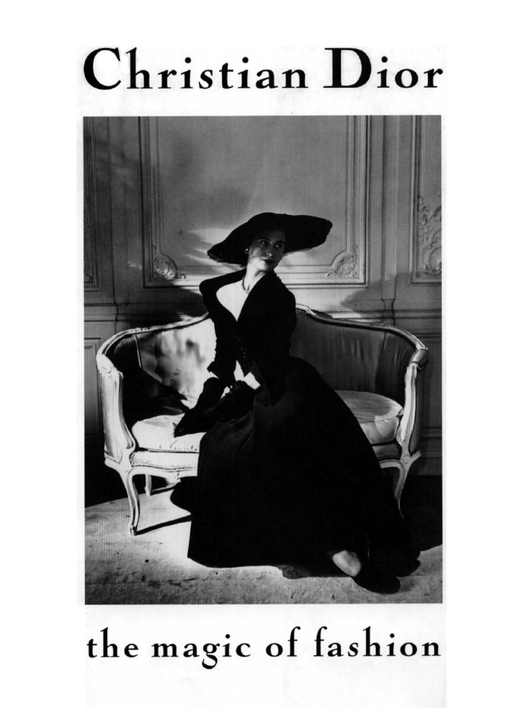 Christian Dior - The Magic of Fashion | PDF | Cultural Trends | Popular ...