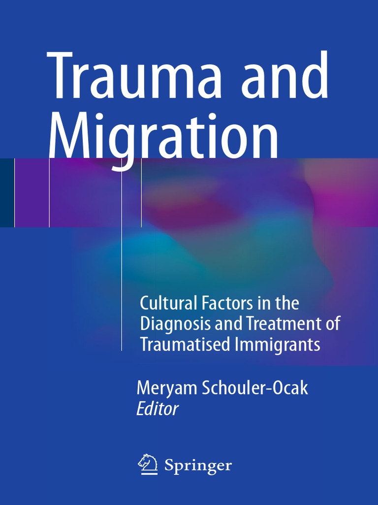 Trauma and Migration | PDF | Psychological Trauma | Posttraumatic ...