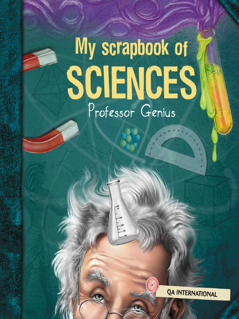 My Scrapbook of Science by Professor Genius | PDF | Scientist | Science
