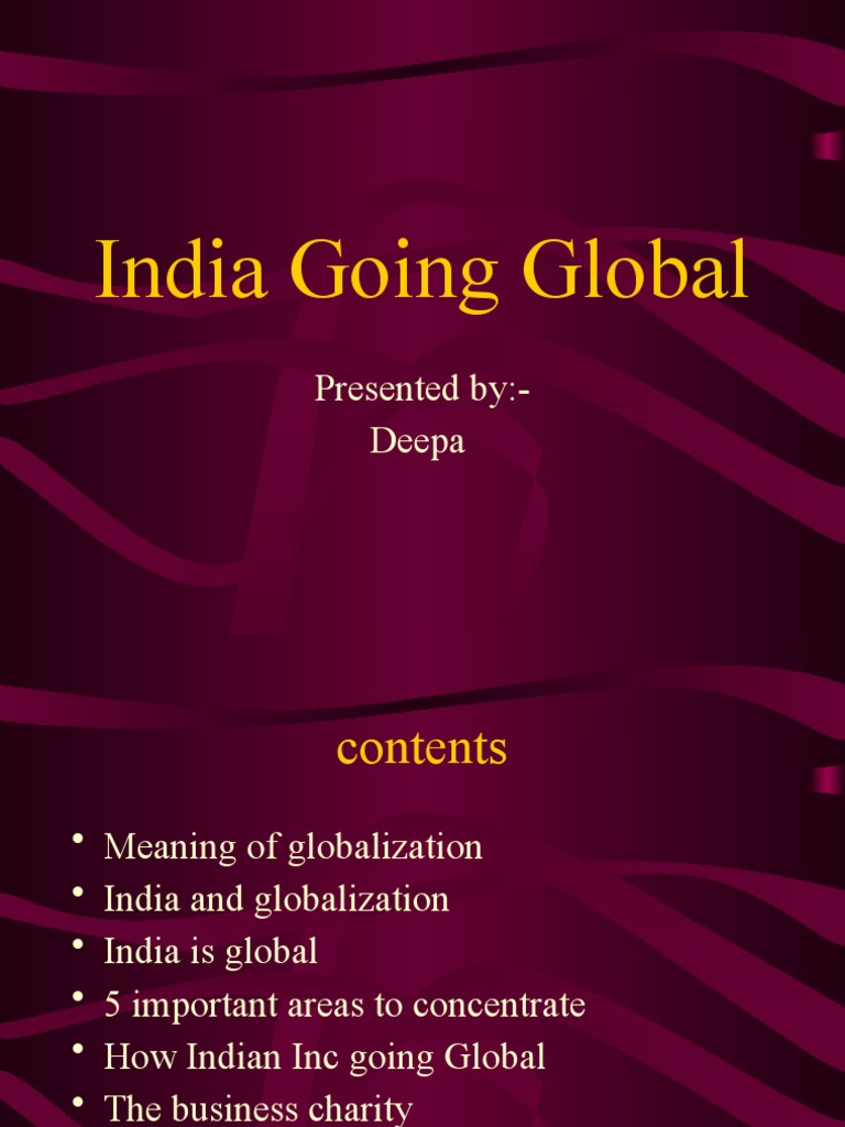 India’s Globalization Journey Explained | PDF | Globalization ...