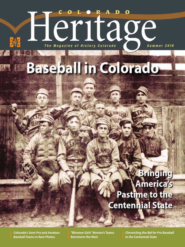 Colorado Heritage Magazine - Summer 2018 | PDF | Denver | Colorado