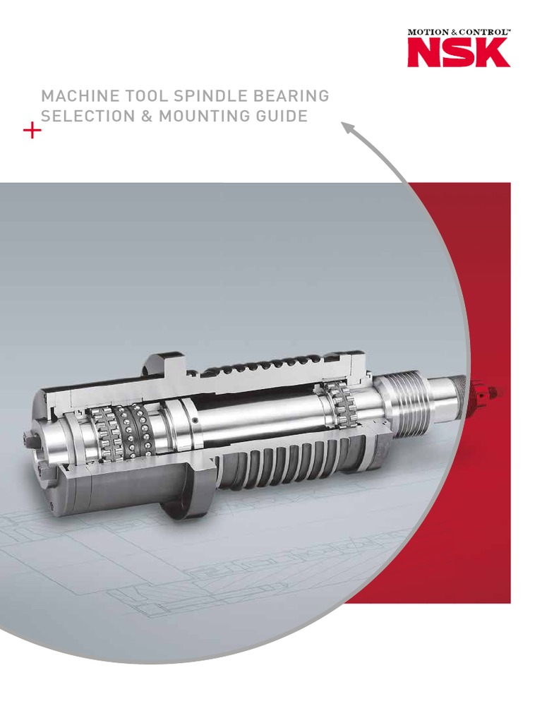 Machine Tool Spindle Bearing Selection Mounting Guide | PDF | Bearing ...