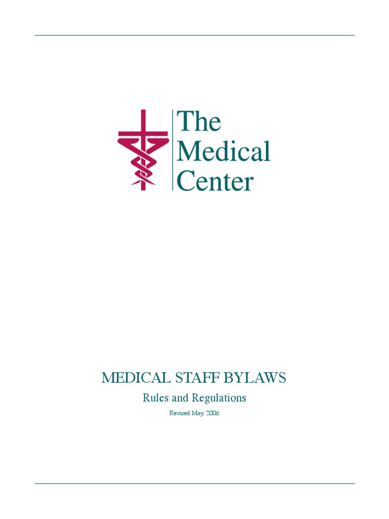 Medical Staff Bylaws: Rules and Regulations | PDF | Hospital | Patient