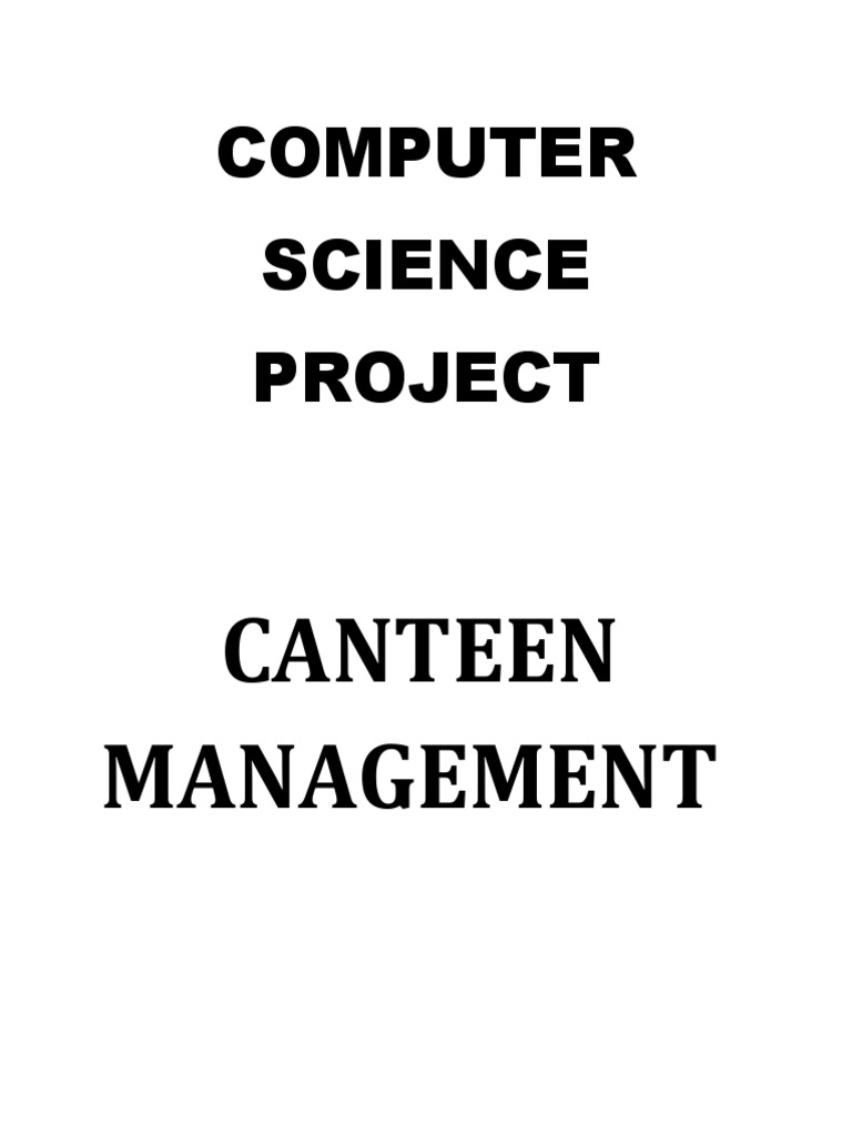 Computer Science Project: Canteen Management | PDF | C++ | Computer Programming