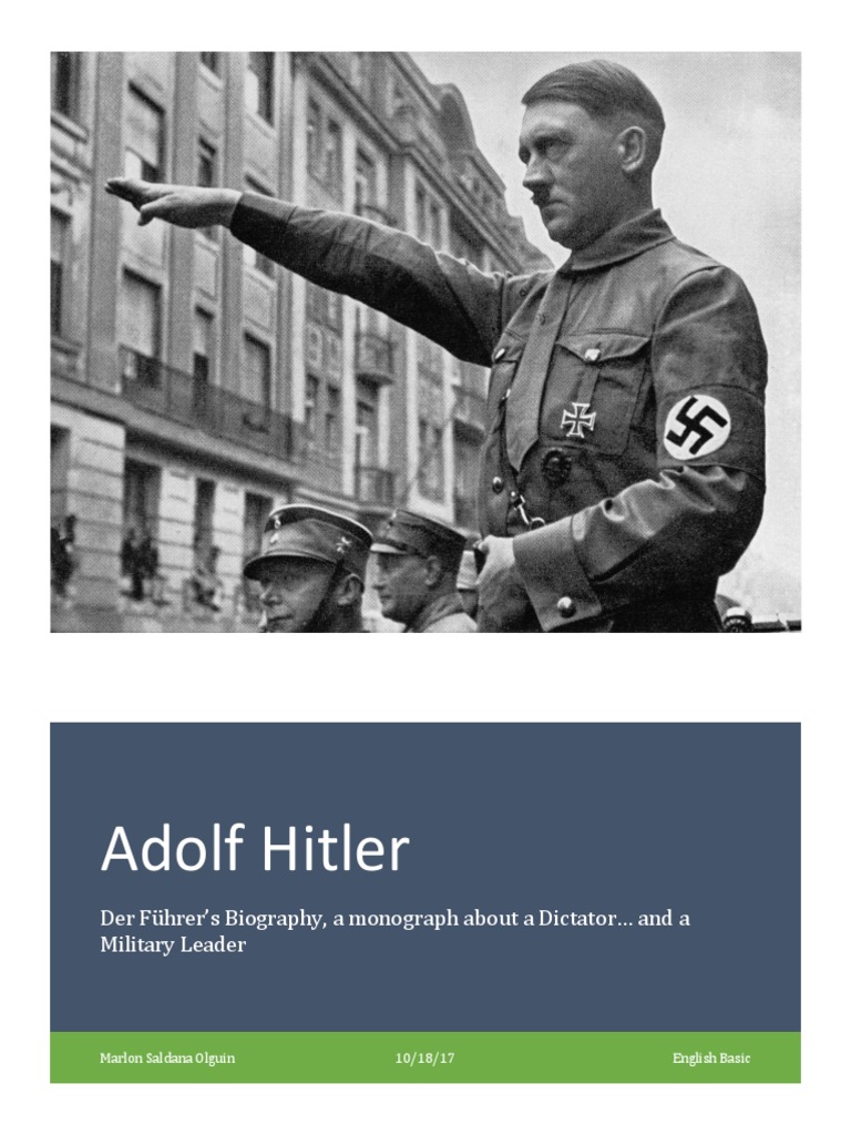Adolf Hitler: Der Führer's Biography, A Monograph About A Dictator and ...
