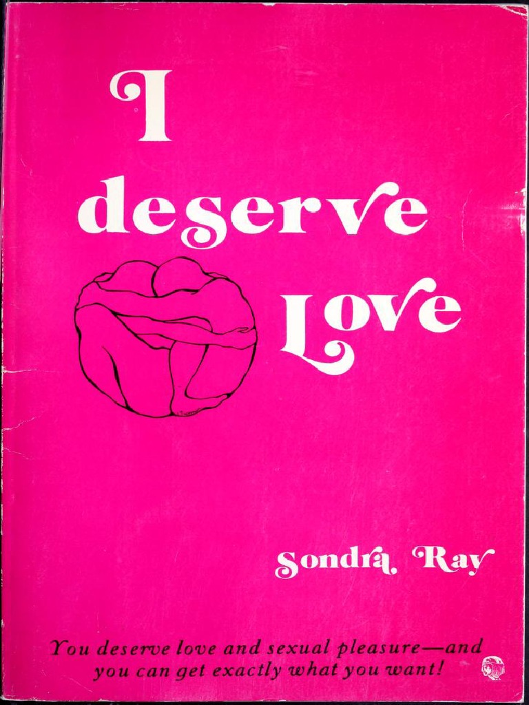 I Deserve Love - Sondra Ray | PDF