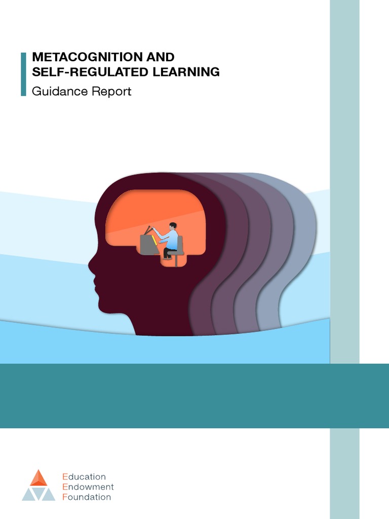 EEF Metacognition and Self-Regulated Learning | PDF | Metacognition ...