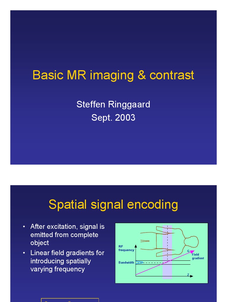 Basic Imaging and Contrast | PDF | Magnetic Resonance Imaging ...