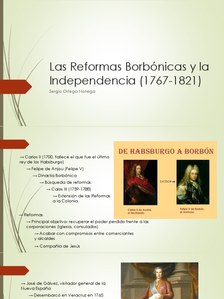 Las Reformas Borbónicas y La Independencia (1767-1821) | PDF | Nueva españa