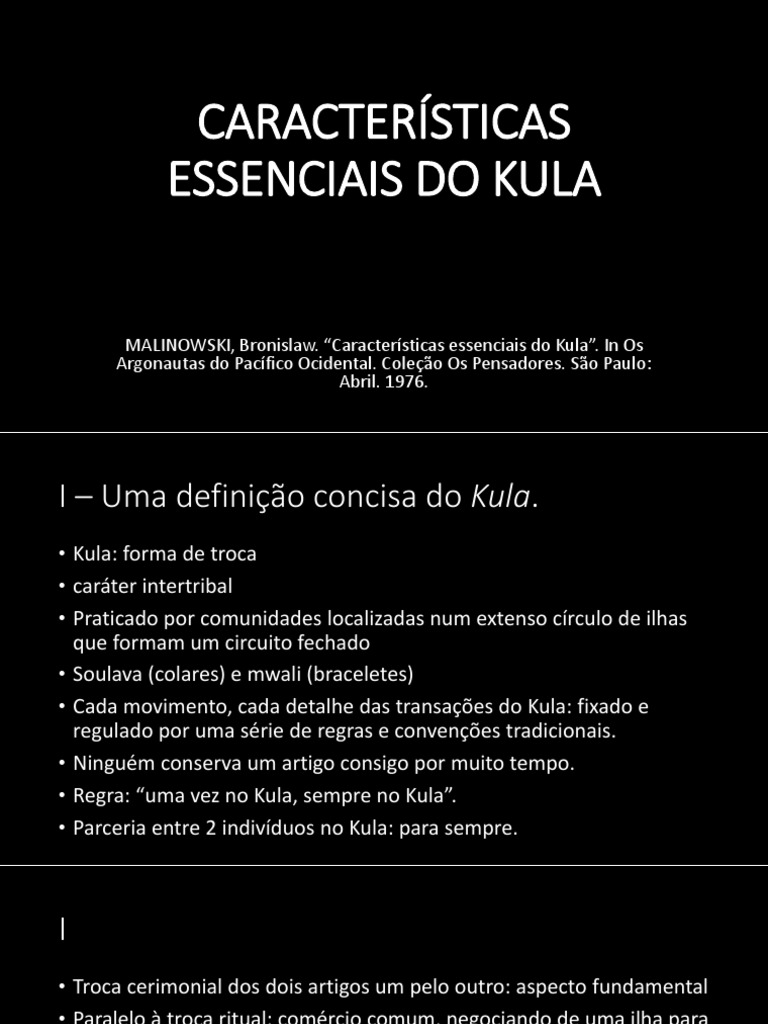 Malinowski - Slide - Características Essenciais Do Kula | PDF