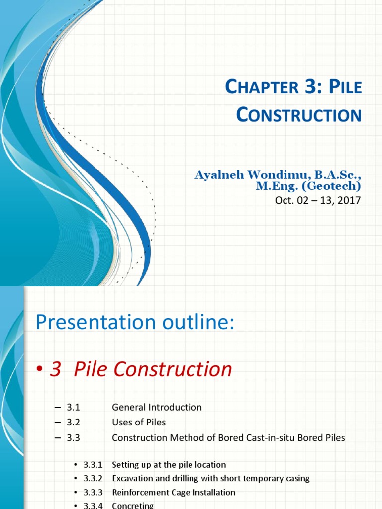 Chapter 3 Pile Construction Sequence | PDF | Deep Foundation | Concrete