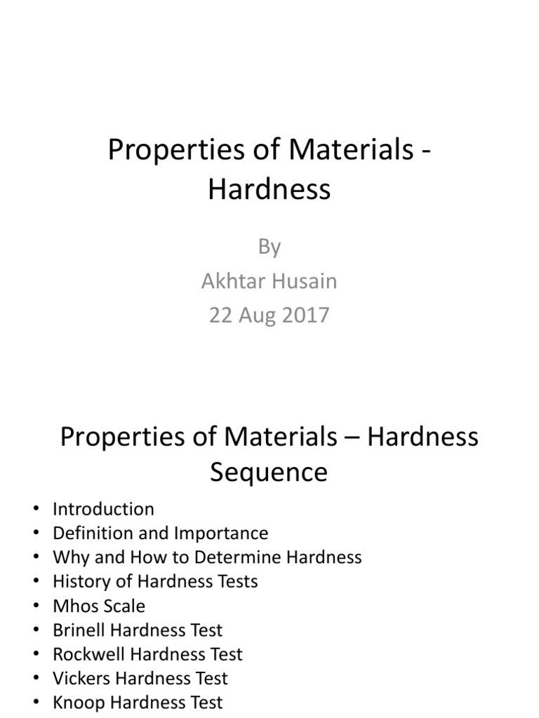 Properties of Materials - Hardness: by Akhtar Husain 22 Aug 2017 | PDF ...