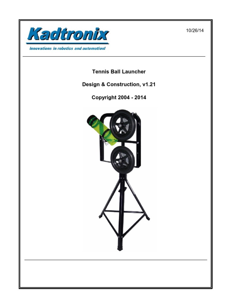 Tennis Ball Launcher Design & Construction, v1.21 | PDF | License ...