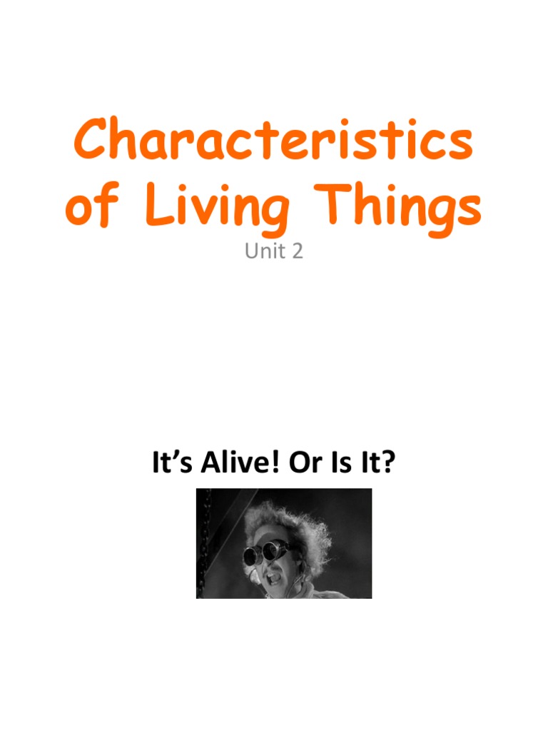 Characteristics of Living Things: Unit 2 | PDF
