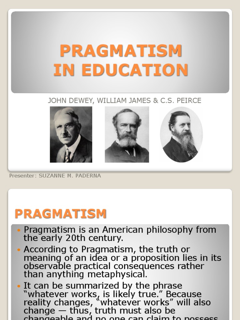 Pragmatism in Education Overview | PDF | Pragmatism | John Dewey