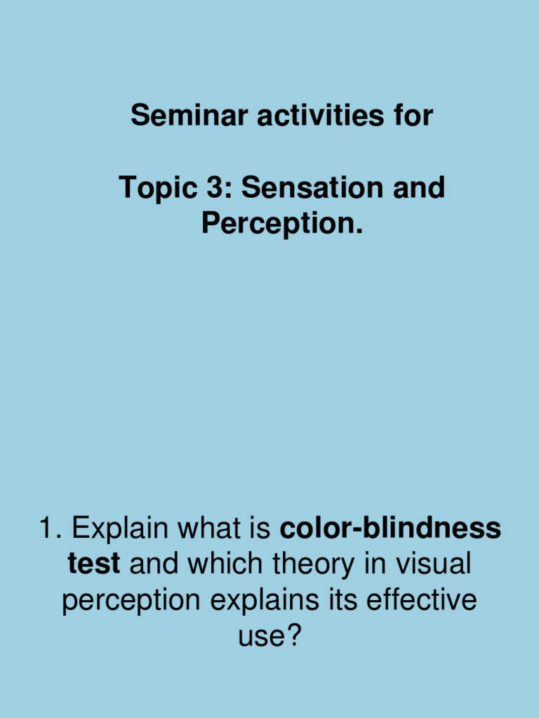 Seminar Activities For Topic 3: Sensation and Perception | PDF