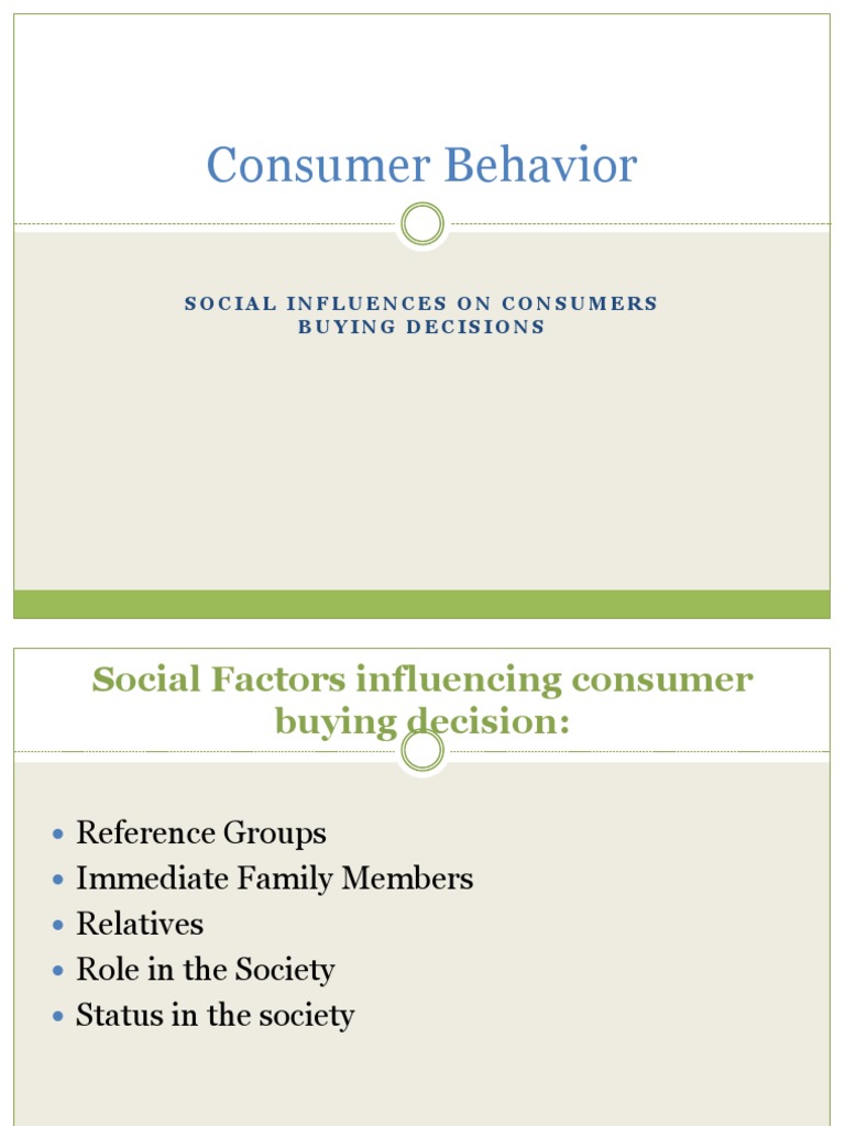Consumer Behavior: Social Influences On Consumers Buying Decisions ...