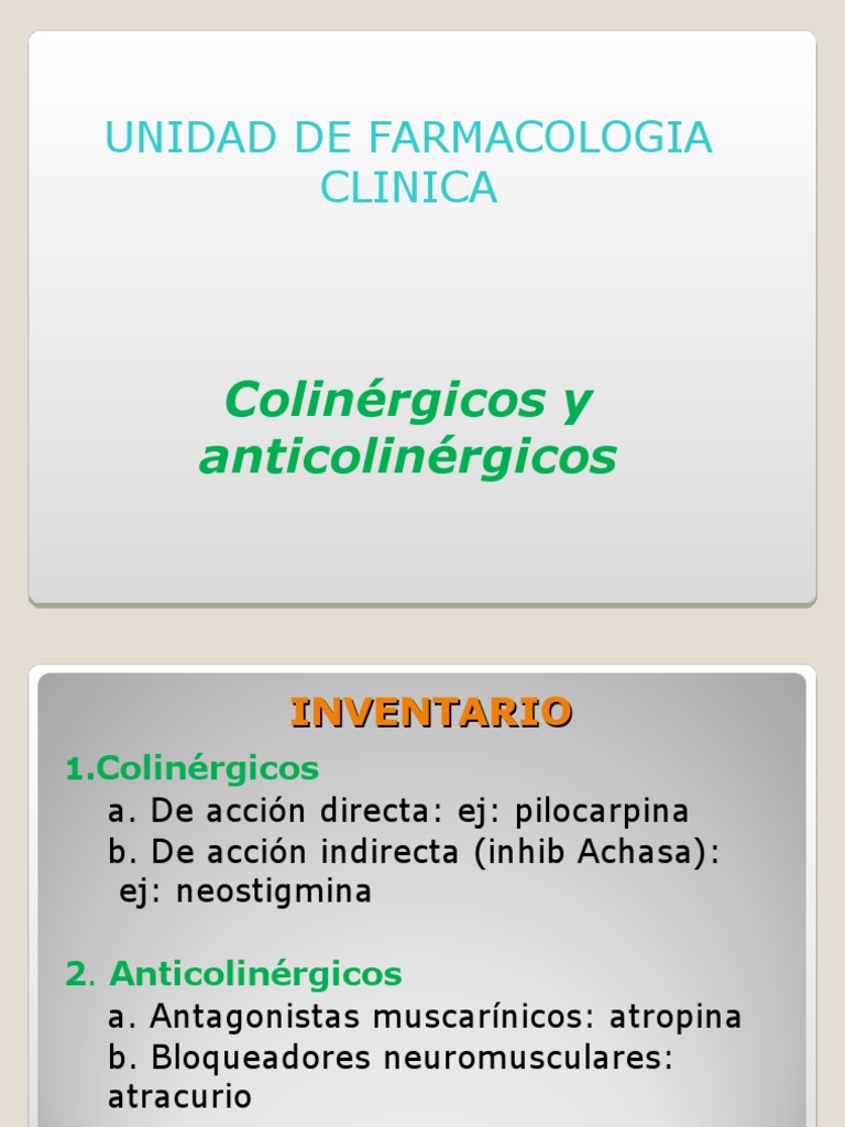 Colinergicos y Anticolinergicos | PDF | Ciencias farmacéuticas ...