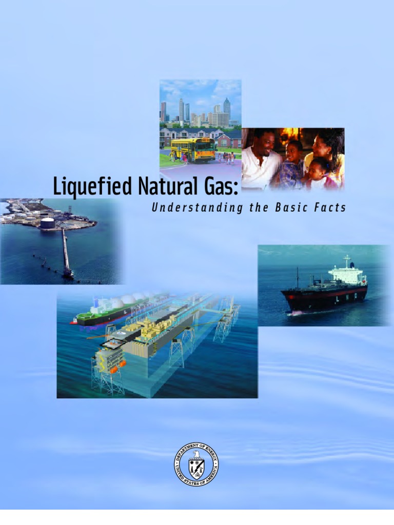 LNG Basic Facts | Liquefied Natural Gas | Natural Gas