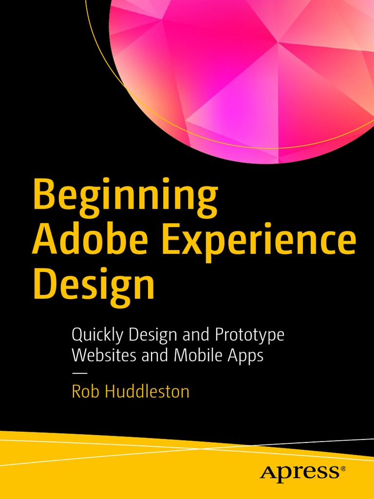 Beginning Adobe Experience Design Quickly Design and Prototype Websites ...