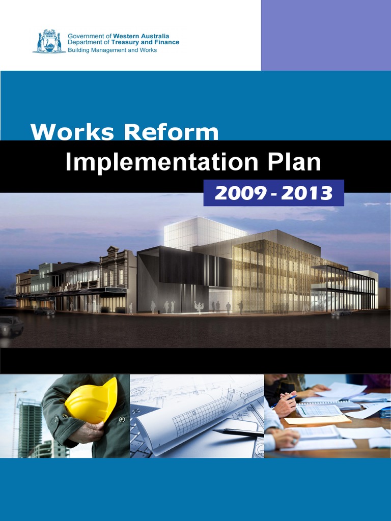 Works Reform Implementation Plan | PDF | Strategic Management | Project ...