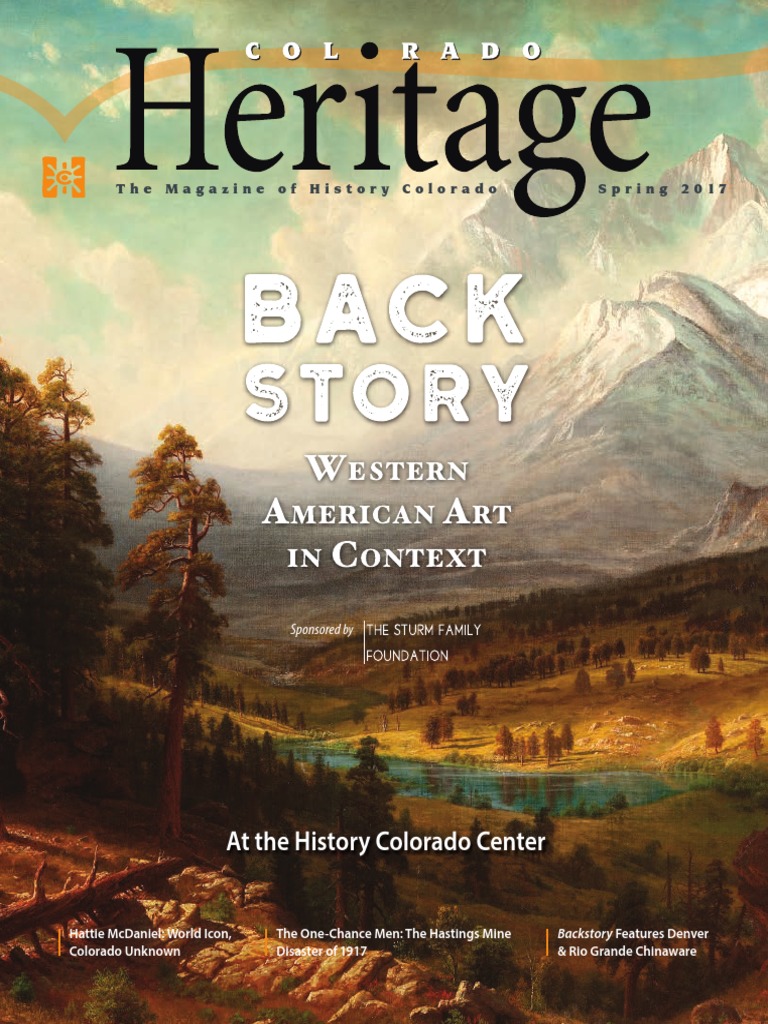 Colorado Heritage Magazine Spring 2017 | PDF | Social Science