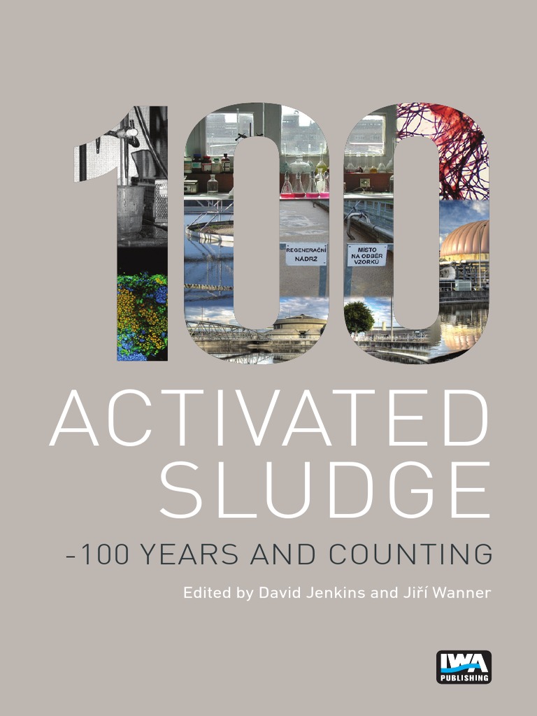 100 Years Activated Sludge | PDF | Anaerobic Digestion | Sewage Treatment