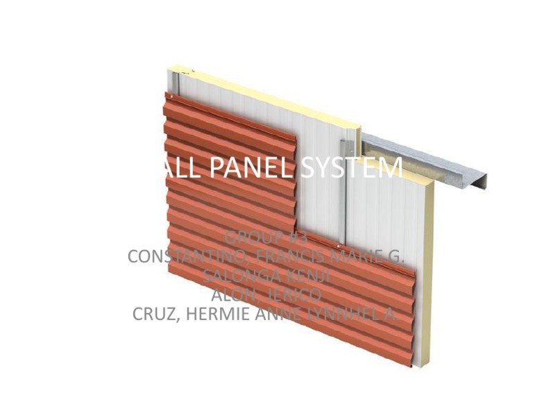 Wall Panel System: Group #3 Constantino, Francis Marie G. Salonga Kenji ...