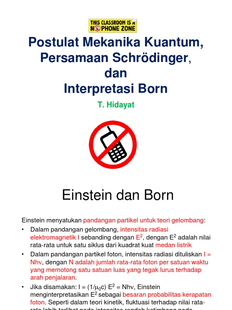 03a PostulatQM Schrodinger Born Interpretation | PDF