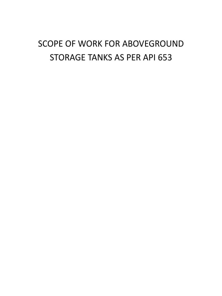 Scope of Work - API 653 Inspections of Aboveground Storage Tanks | PDF ...