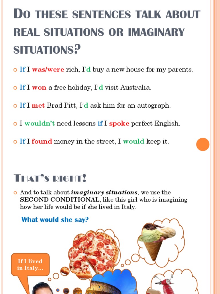 O These Sentences Talk About Real Situations or Imaginary Situations | PDF